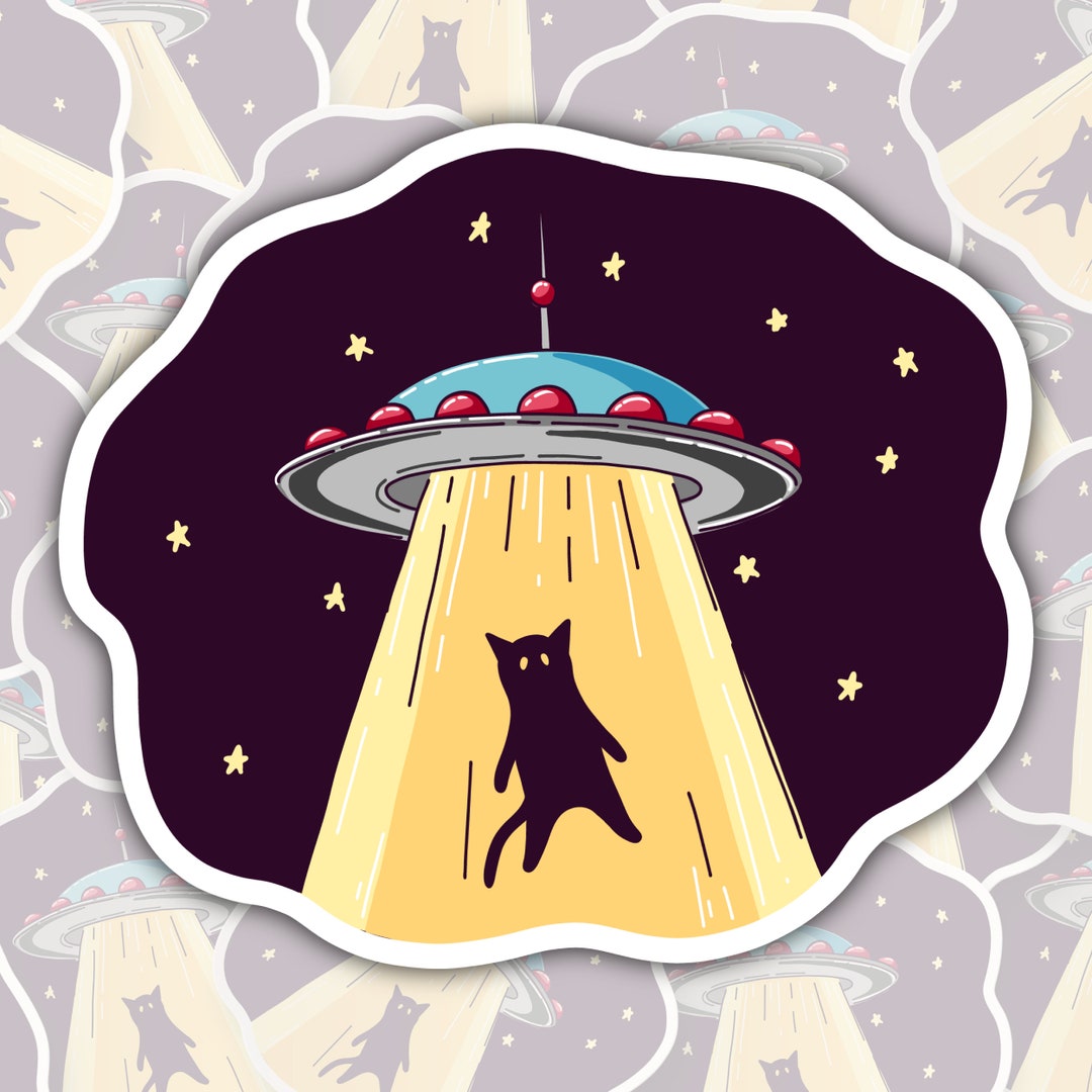 Alien Abduction Cat STICKER OR MAGNET Die-cut Vinyl Decal Waterproof ...