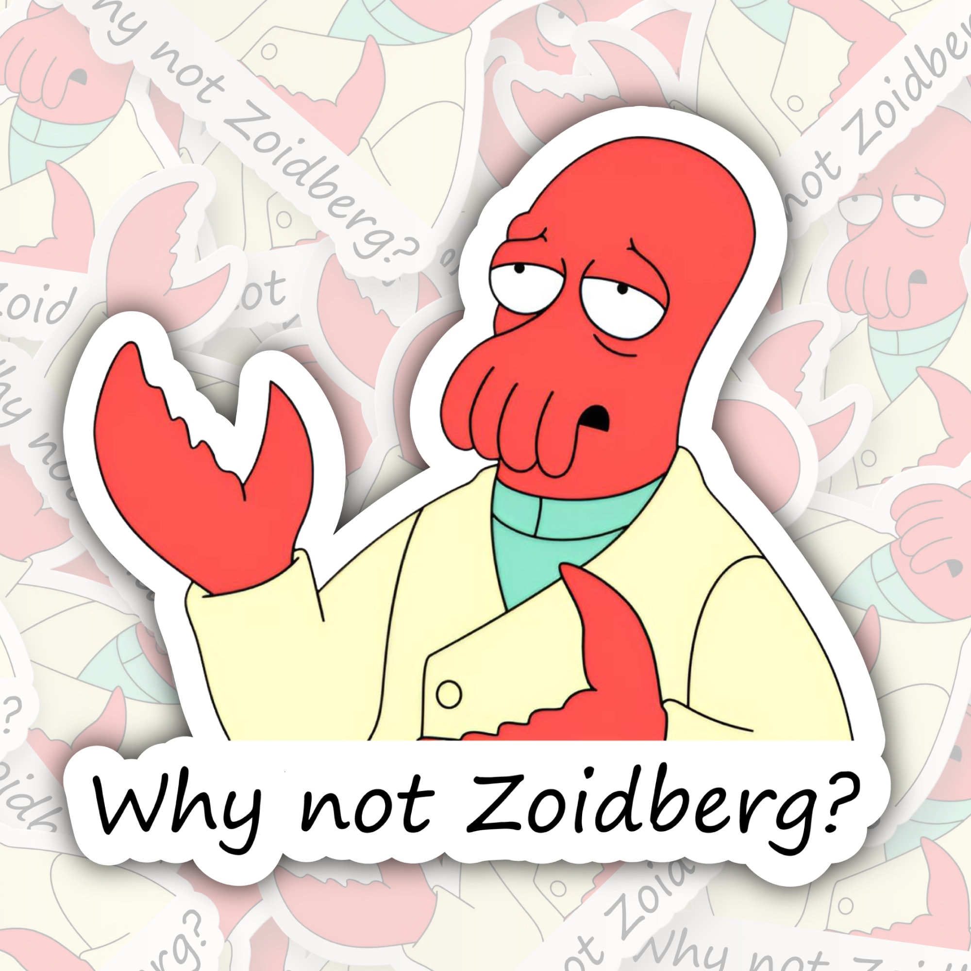 Why Not Zoidberg Template