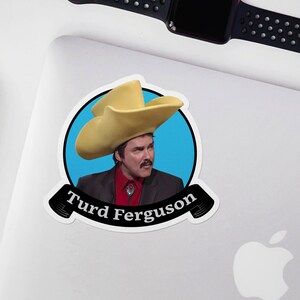 Turd Ferguson STICKER OR MAGNET Die-cut Vinyl Decal Waterproof ...