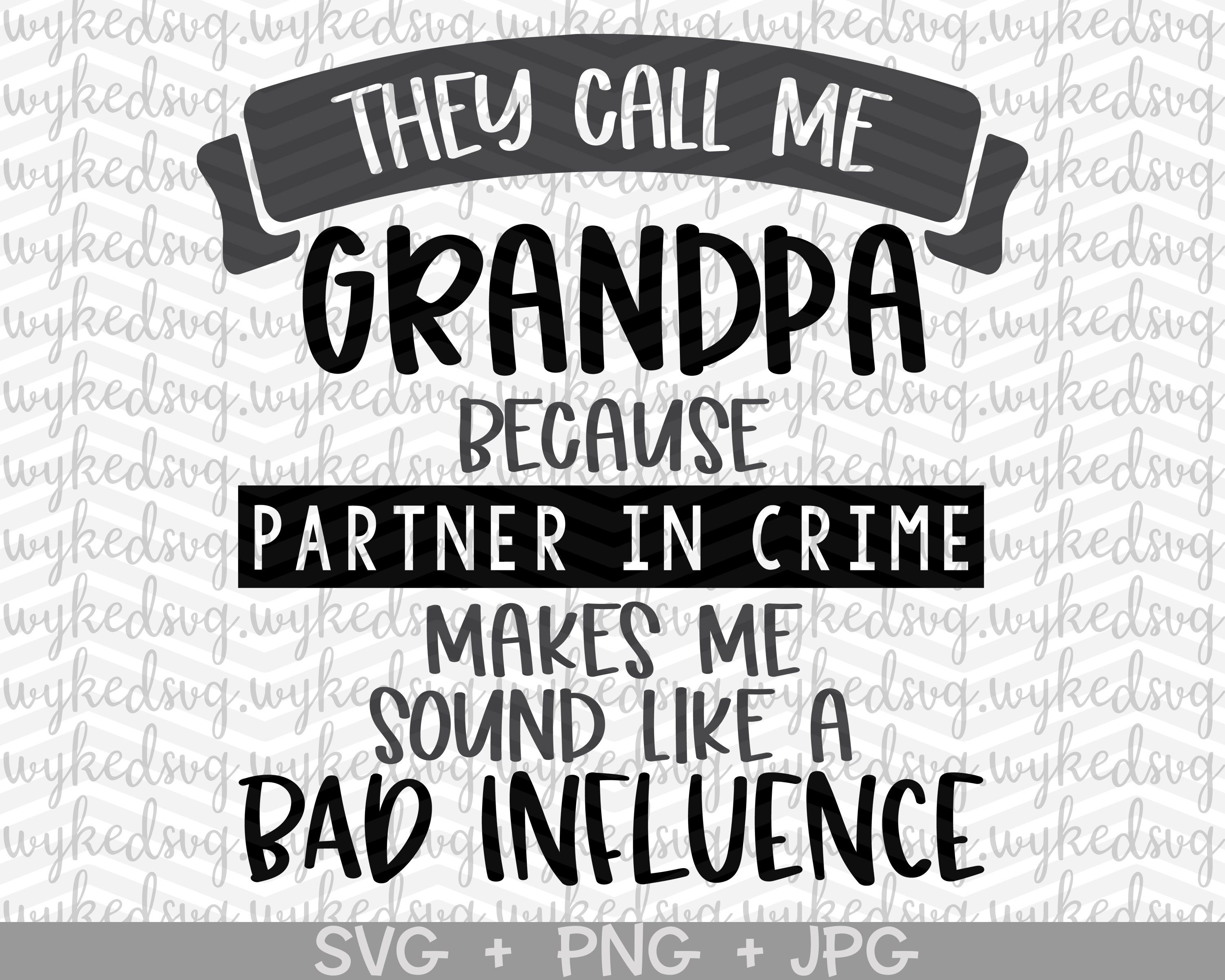 They Call Me Grandpa Svg Fathers Day Svg Partner in Crime - Etsy Canada