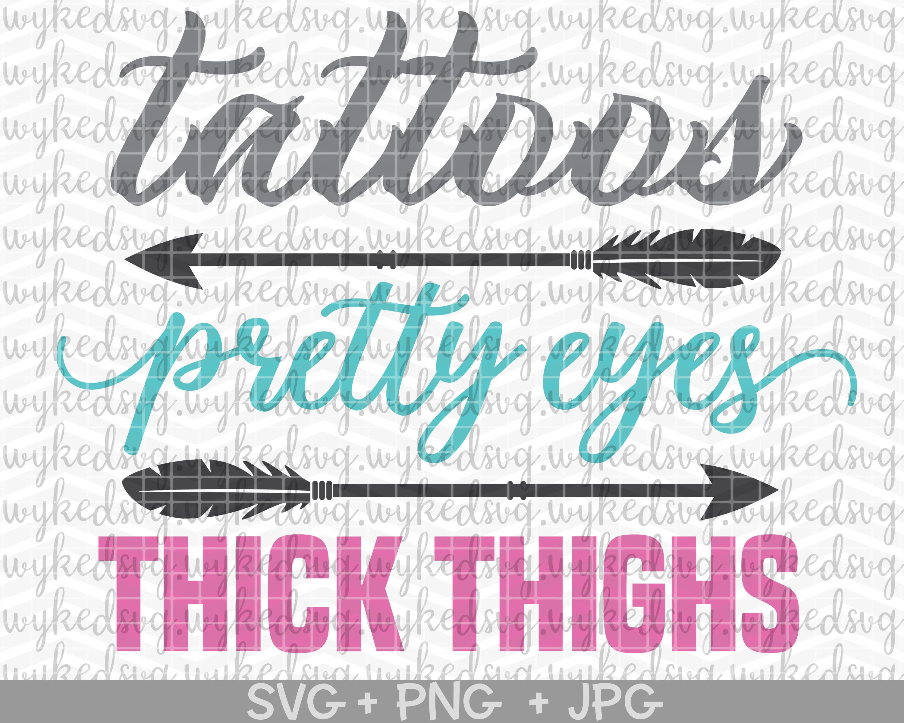 Tattoos pretty eyes thick thighs svg country svg country | Etsy