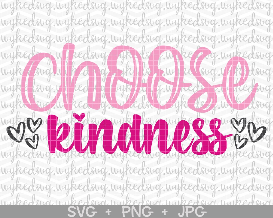 Choose Kindness Svg, Pink Shirt Day Svg, Anti Bullying Svg, Bullying ...