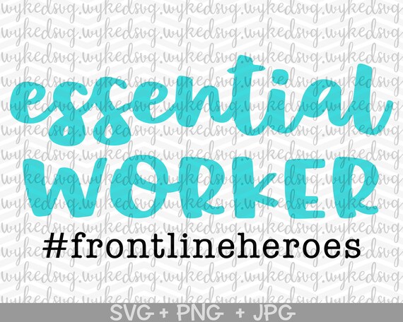 Essential worker svg frontline hero svg frontline worker | Etsy