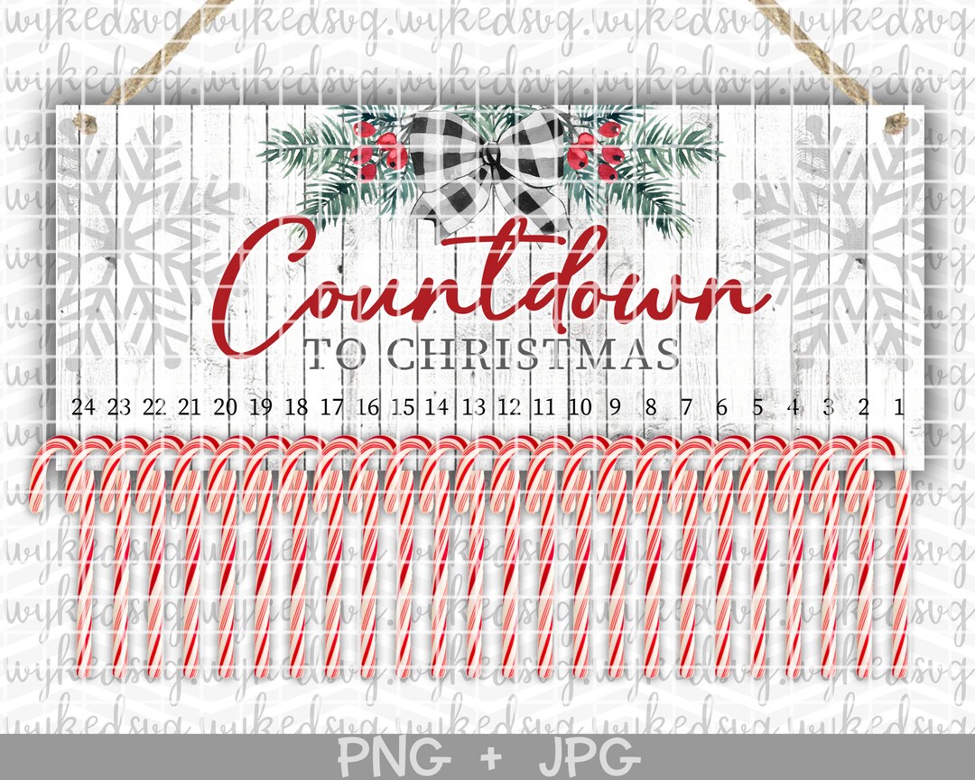 Candy Cane Countdown Png, Christmas Sublimation Design, Countdown to ...