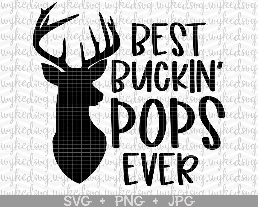 Fathers Day Svg Best Buckin Pops Ever Svg Fathers Day Png - Etsy