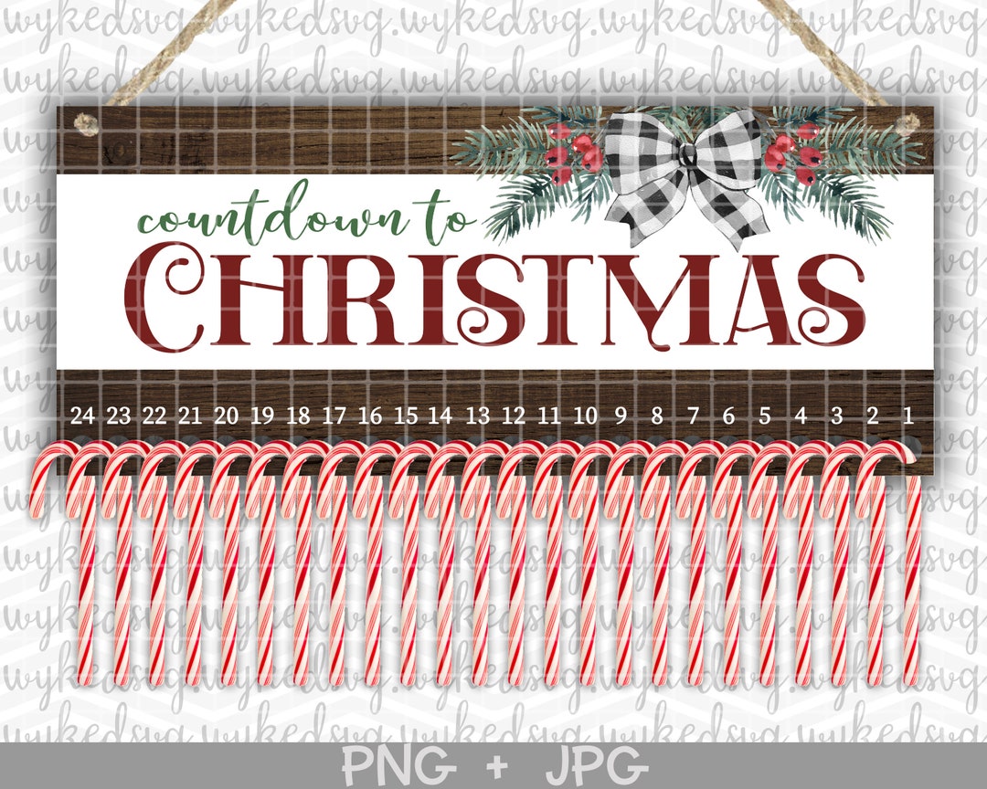 Candy Cane Countdown Png, Christmas Sublimation Design, Christmas ...