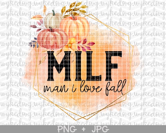 Man I Love Fall PNG Sublimation Design Floral Frame Funny - Etsy