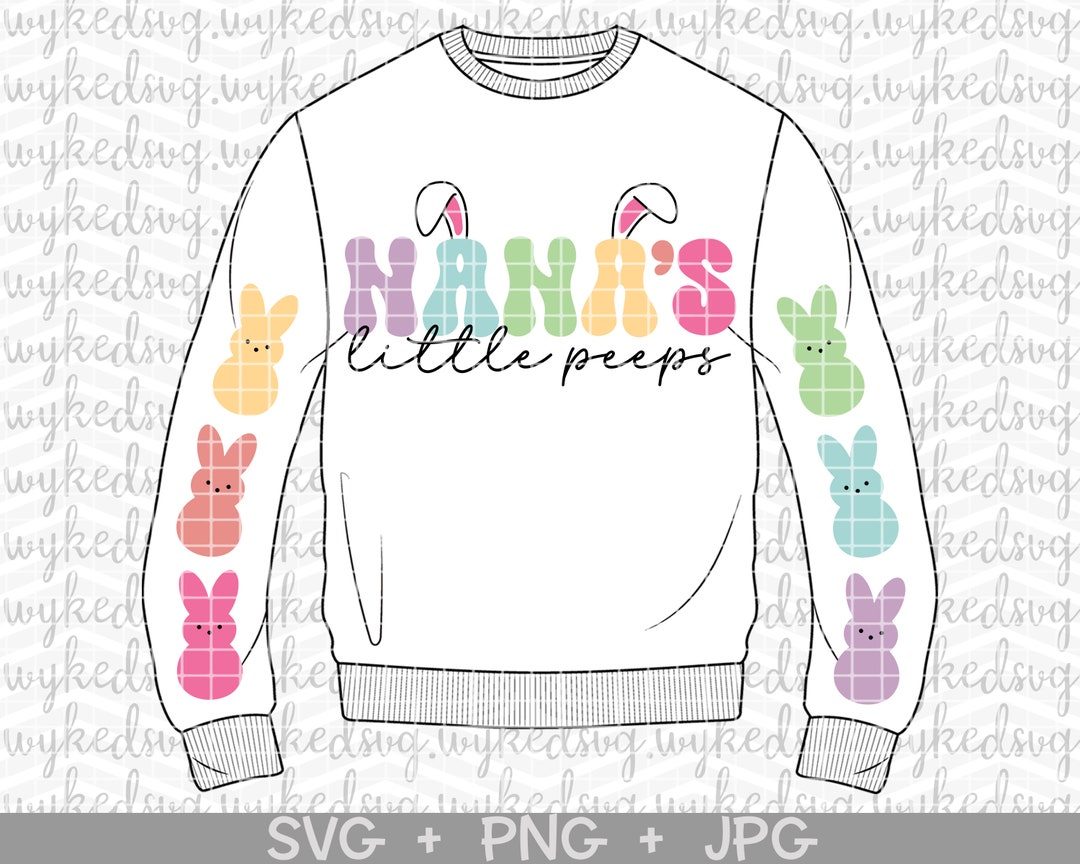 Nanas Little Peeps Svg, Sweater Sleeve Designs, Retro Easter Sublimation Png, Easter Peeps Svg ...