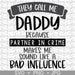 They Call Me Daddy Svg Dad Svg Fathers Day Svg Partner in - Etsy