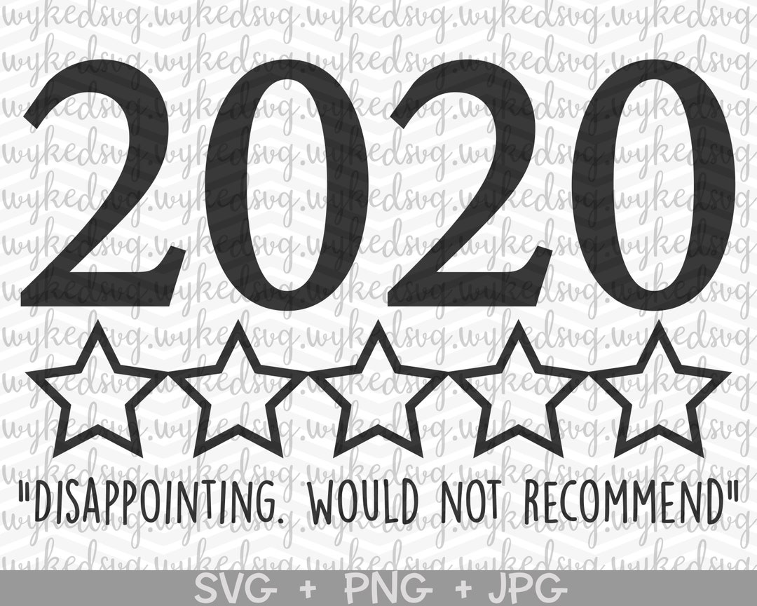 2020 Svg, Zero Stars Svg, Bad Review Svg, Quarantine Svg, Isolation Svg ...