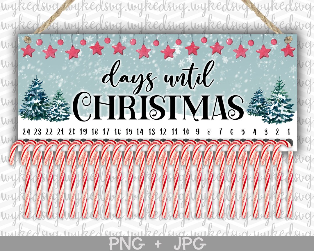 Candy Cane Countdown Png, Christmas Sublimation Design, Countdown to ...