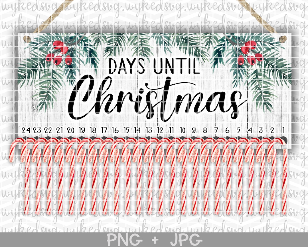 Candy Cane Countdown Png, Christmas Sublimation Design, Countdown to ...