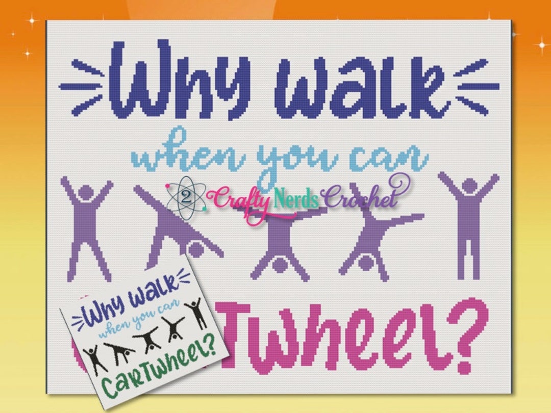 Why Walk When You Can Cartwheel Pattern Graph With SC and TSS Written ...