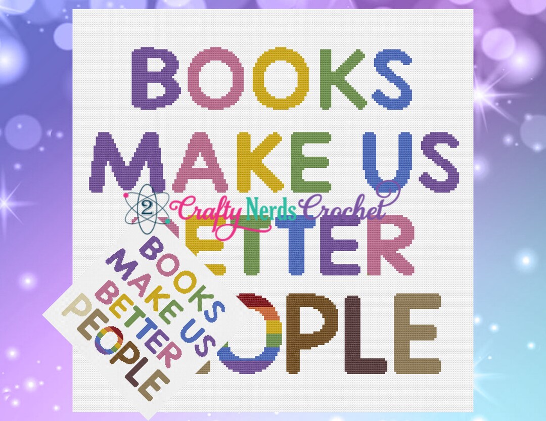 Books Make Us Better People SC and TSS Written, Books Graphgan Pattern ...