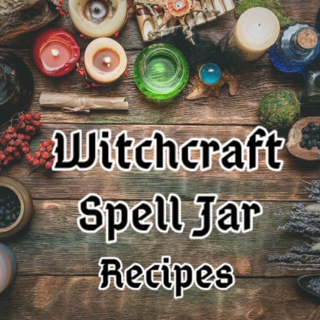 Printable Witchcraft Spell Jar Recipes - Etsy
