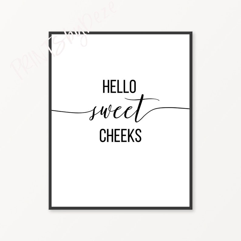 Hello Sweet Cheeks Sign, Printable Bathroom Wall Decor, Toilet Art ...