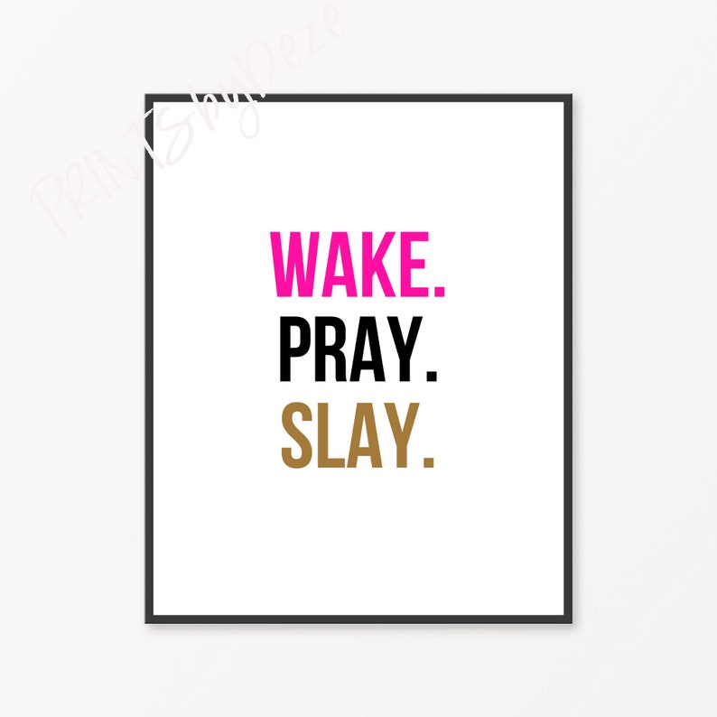 Wake Pray Slay Print, Wake Pray Slay Wall Art, Christian Wall Art, Self ...
