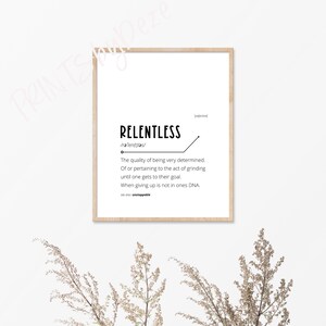 Relentless Definition Print, Definition Wall Art, Quote Print ...