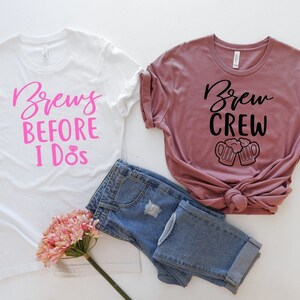 Brew Crew, Bachelorette Party Shirts, Brews Before I Do's, Beer ...