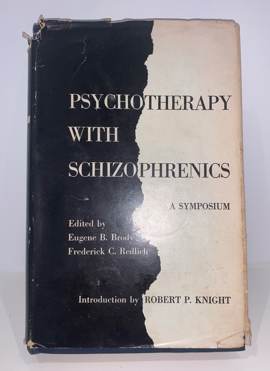 Psychotherapy With Schizophrenics, Edited by Eugene B Brody and ...