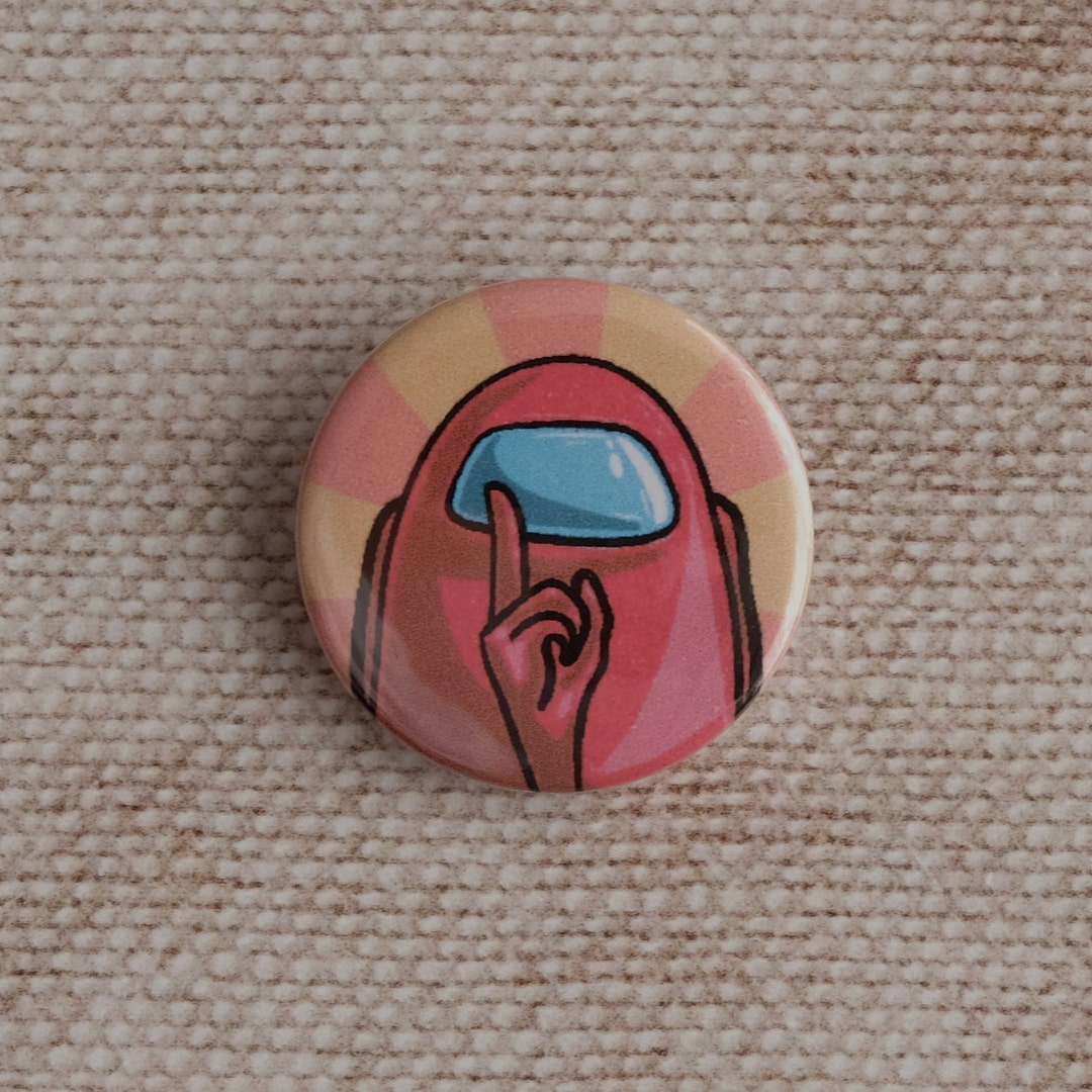 Among Us Shush Button Badge / Keyring / Magnet / Magnet Bottle Opener ...