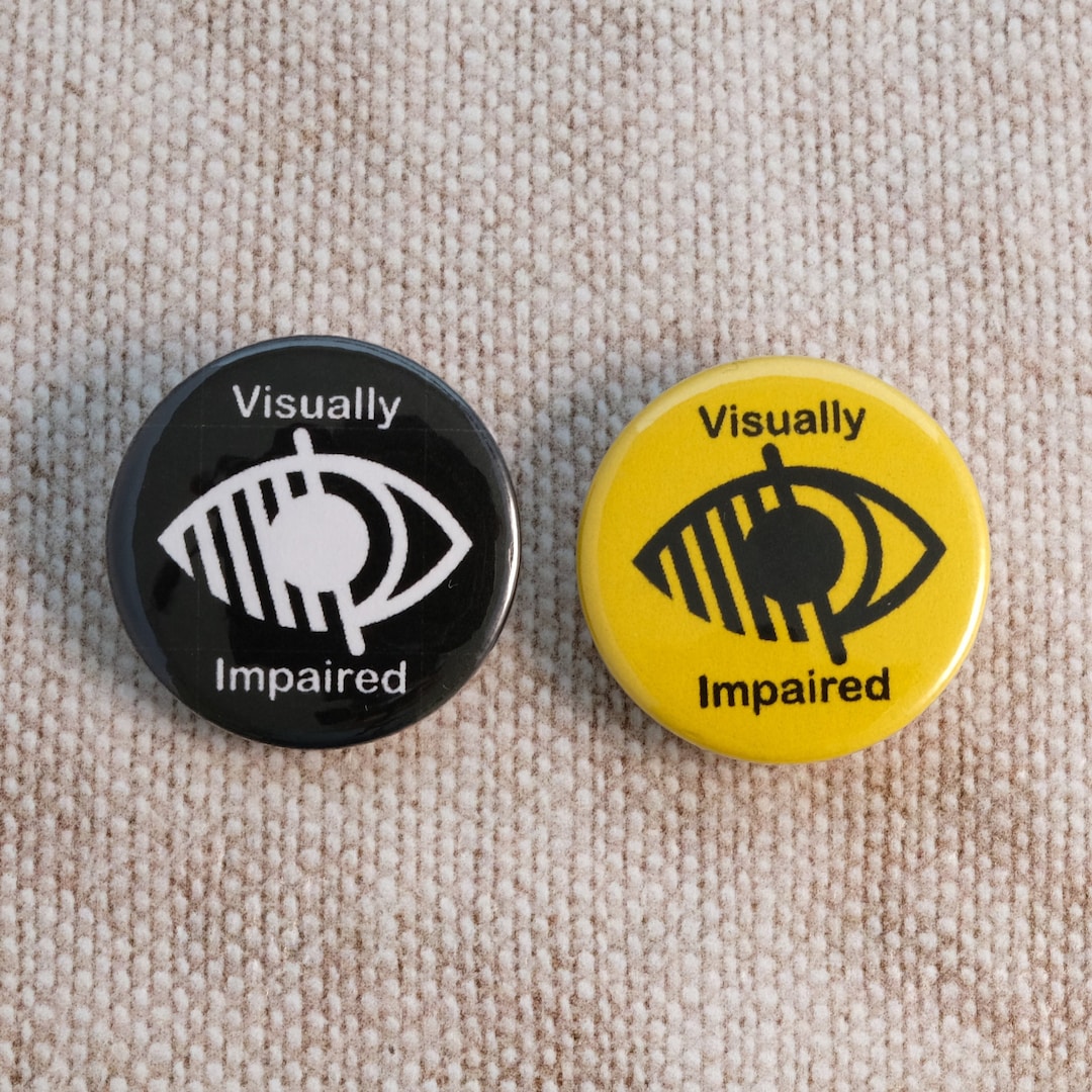 Visually Impaired Button Badges - Etsy UK