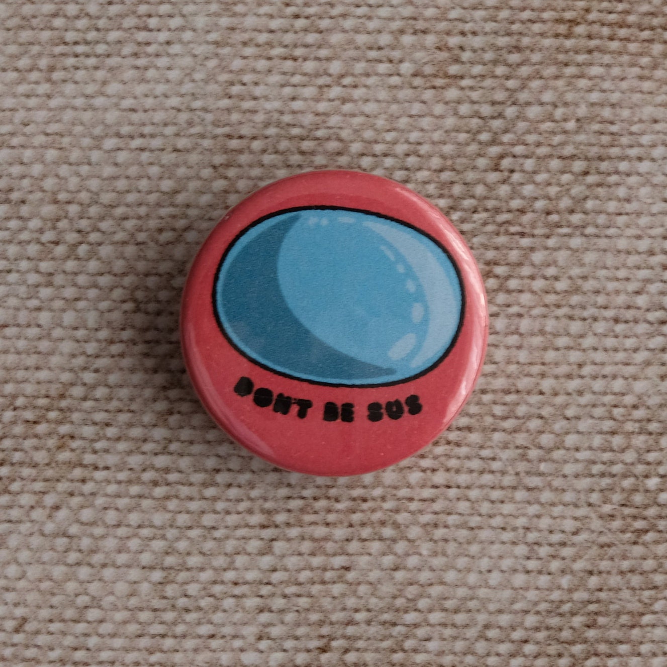 Among Us Don't Be Sus Button Badges / Keyring / Magnet / Magnet Bottle ...