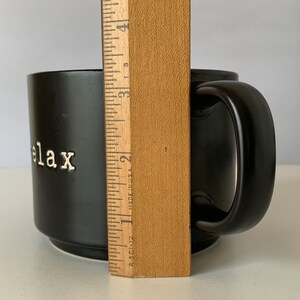 RELAX MUG, Market MRKT Finds Stoneware, Relax Coffee Cup, Flat Black ...