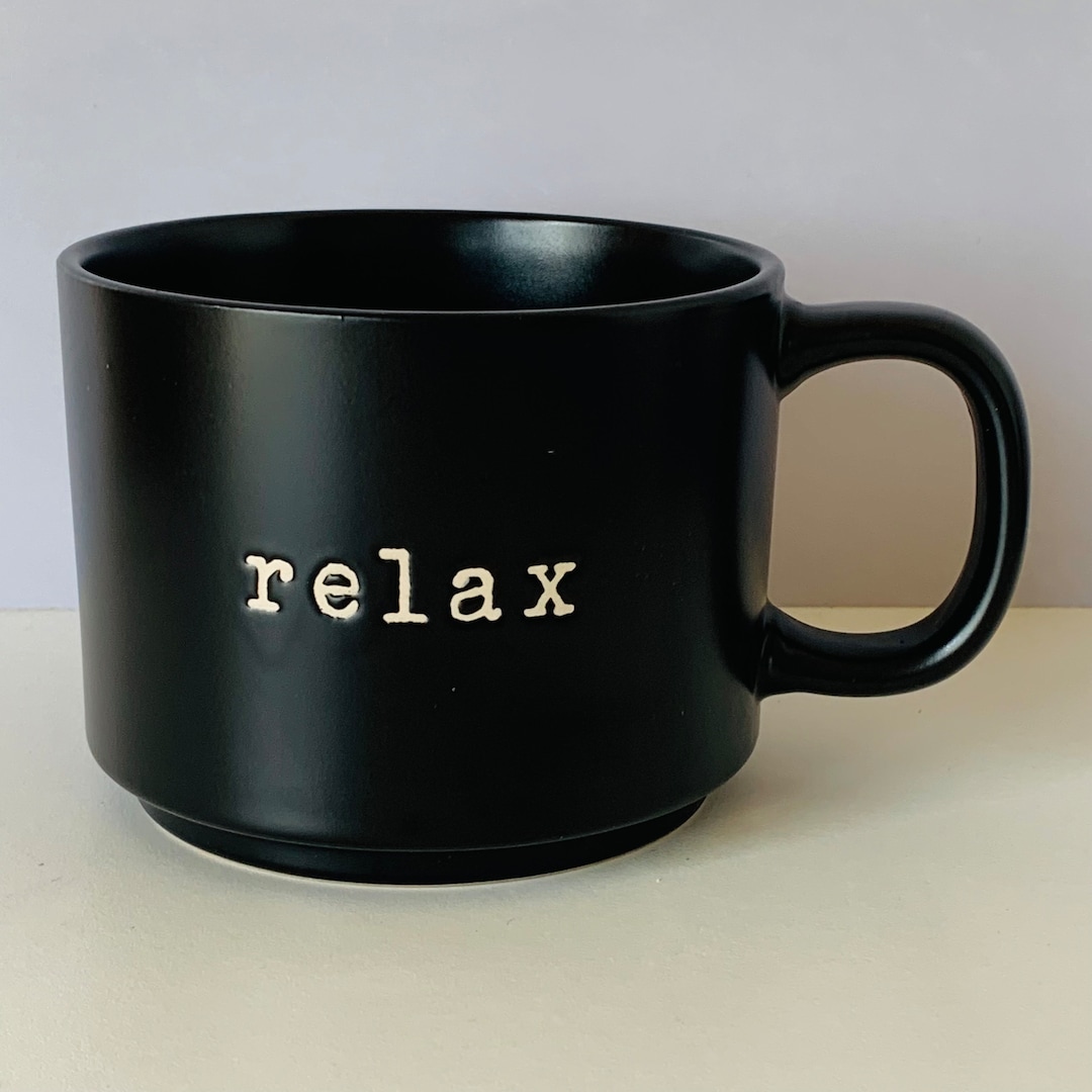 RELAX MUG, Market MRKT Finds Stoneware, Relax Coffee Cup, Flat Black ...