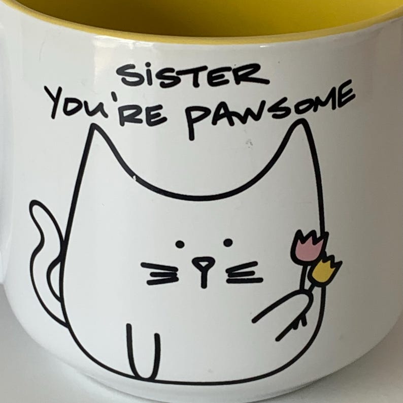 PAWSOME SISTER Mug, Blobby Cat by Pavilion "sister You're Pawsome ...