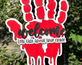 True Crime Welcome Sign - Etsy