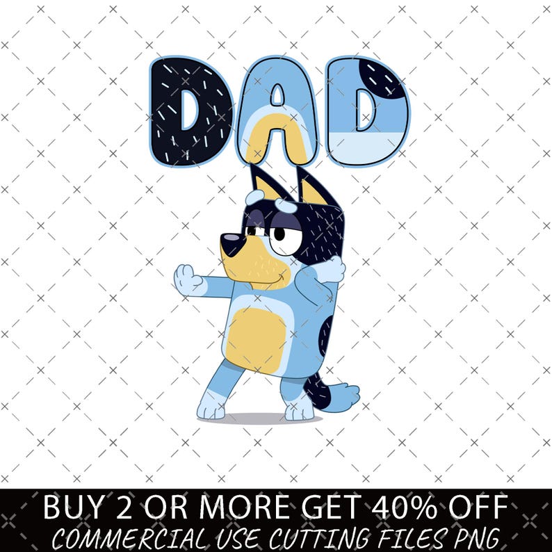 Bluey Best Dad Ever Png, Bluey Father's Day Png, Bluey Father Png ...