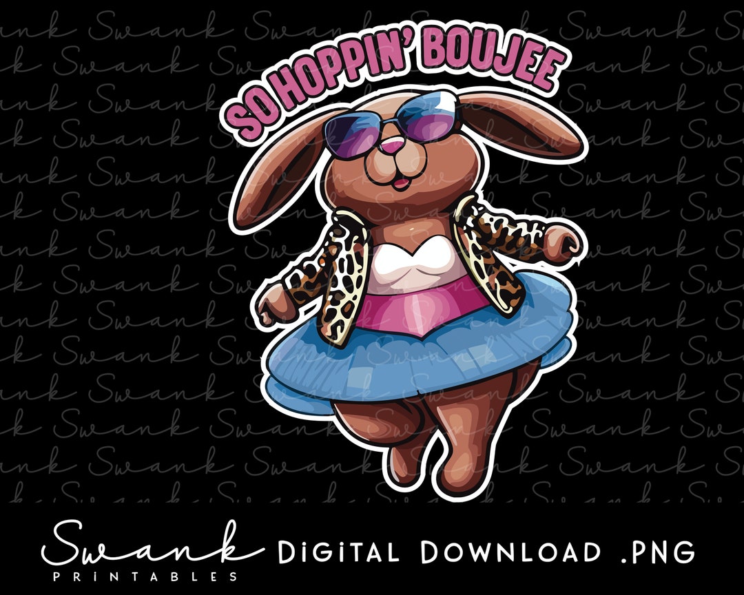 So Hoppin Boujee, Easter Bunny Png, Cool Easter Bunny, Leopard Print ...