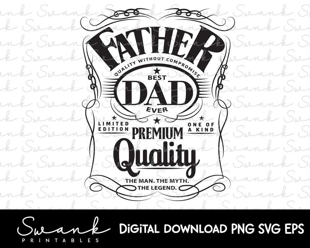 Father's Day SVG, Birthday, Dad SVG, Best Dad, Whiskey Label, SVG Cut ...