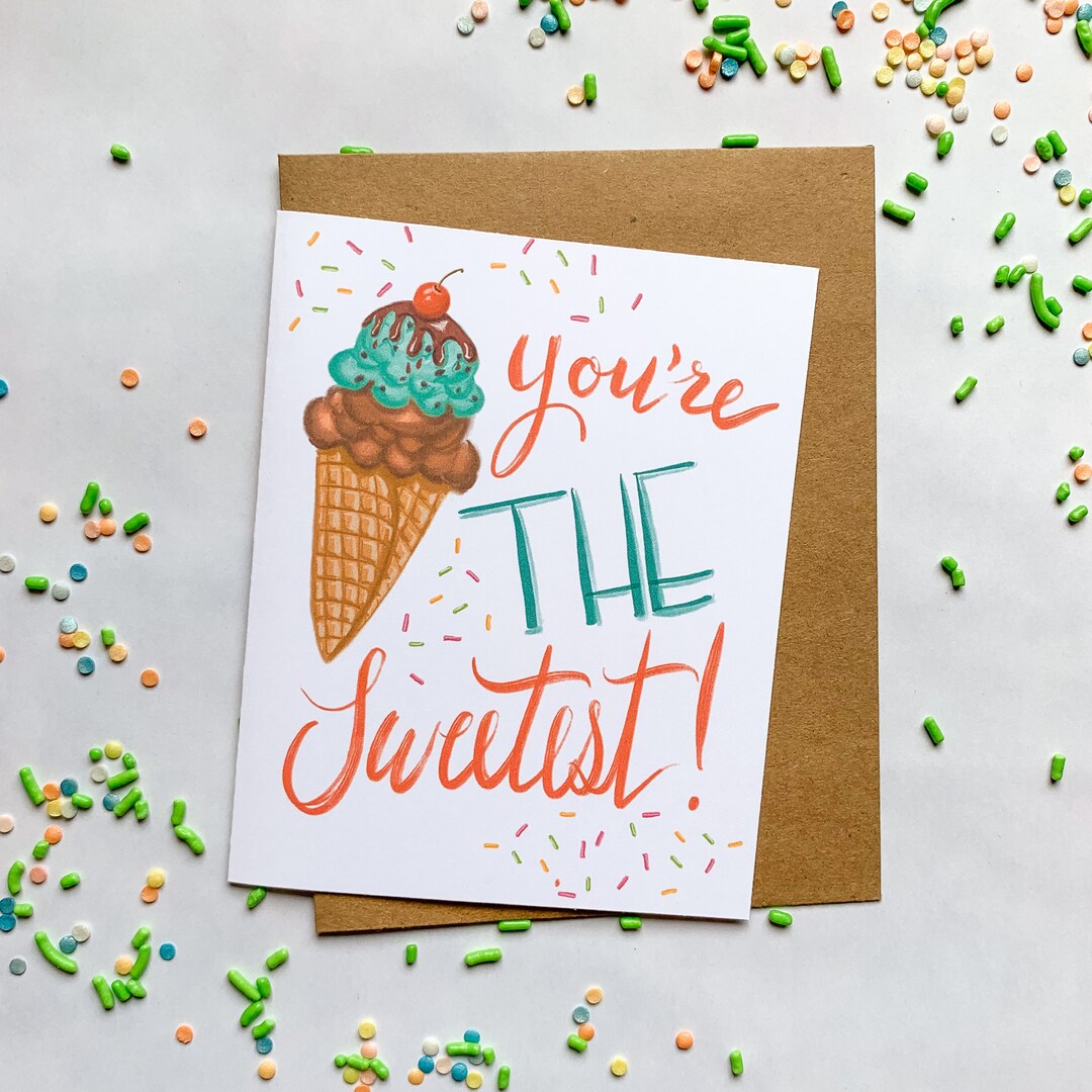 You’re the Sweetest Card, Ice Cream Card, Thank You Card, Grateful Card ...