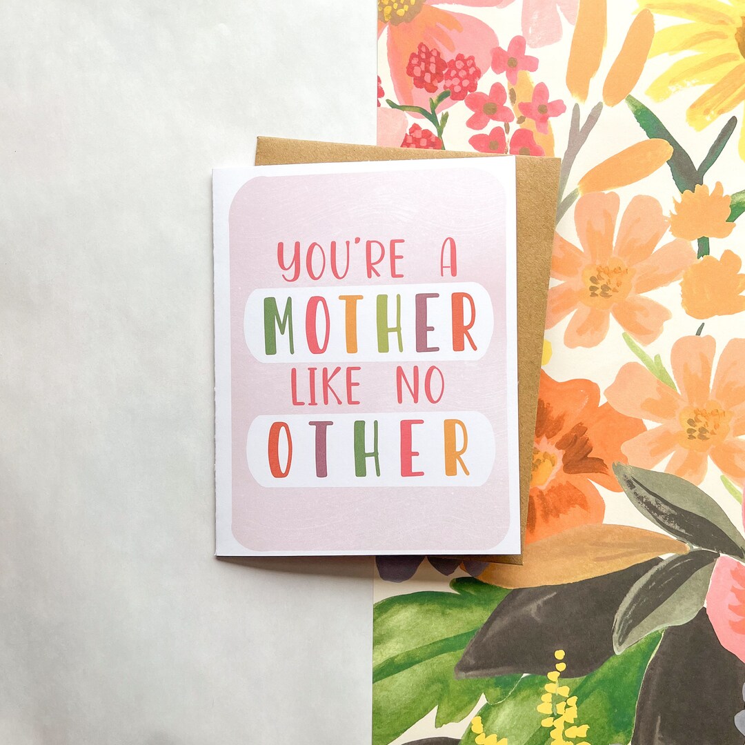 You’re a Mother Like No Other Card, Mother’s Day Card, Mother Like No ...