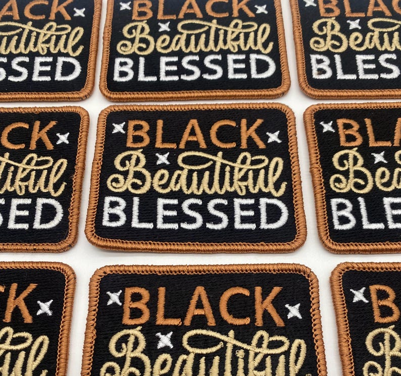 Prideful Patchez, Black, Beautiful, Blessed Iron on Patch, Cute Patch ...