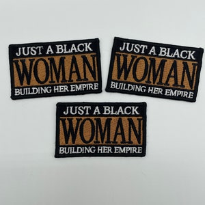 Prideful Patchez, Just A Black Woman, Iron on Patch, Powerful Patch ...
