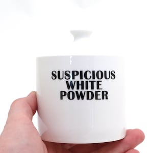 Suspicious White Powder Sugar Bowl, Funny Novelty Gift - Etsy