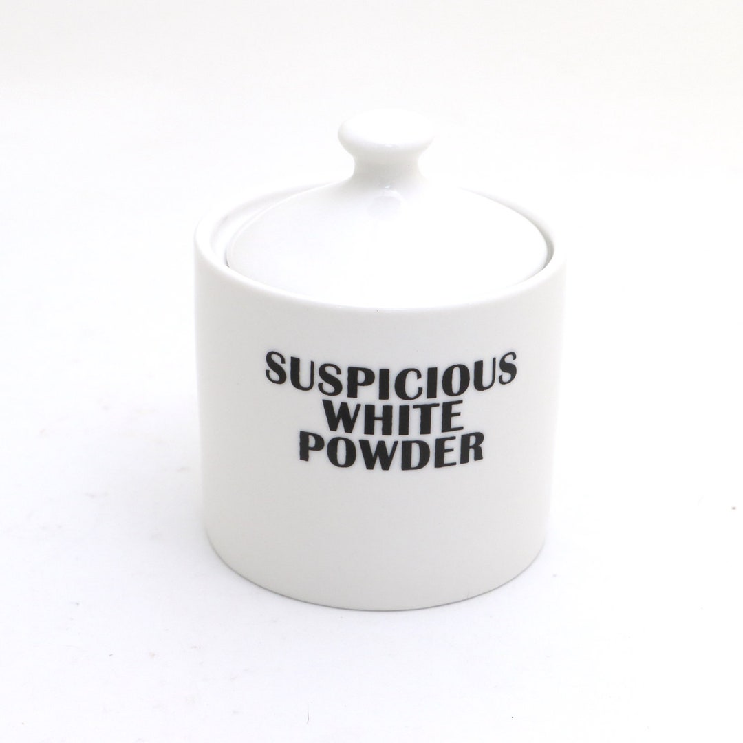 Suspicious White Powder Sugar Bowl, Funny Novelty Gift - Etsy