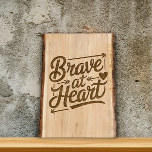 Inspirational SVG Design Brave at Heart Positive Quote Cut File Cricut ...