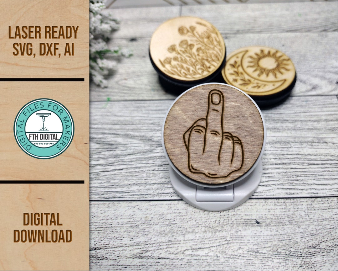 Middle Finger Phone Grip Laser SVG Cut File, Pop up Phone Grip ...