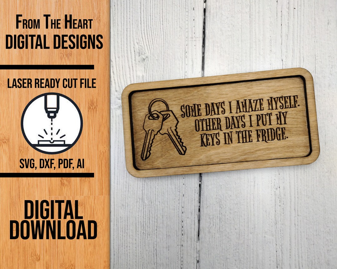 Funny Key Holder SVG Laser Cut File: Amaze Myself Design (digital ...