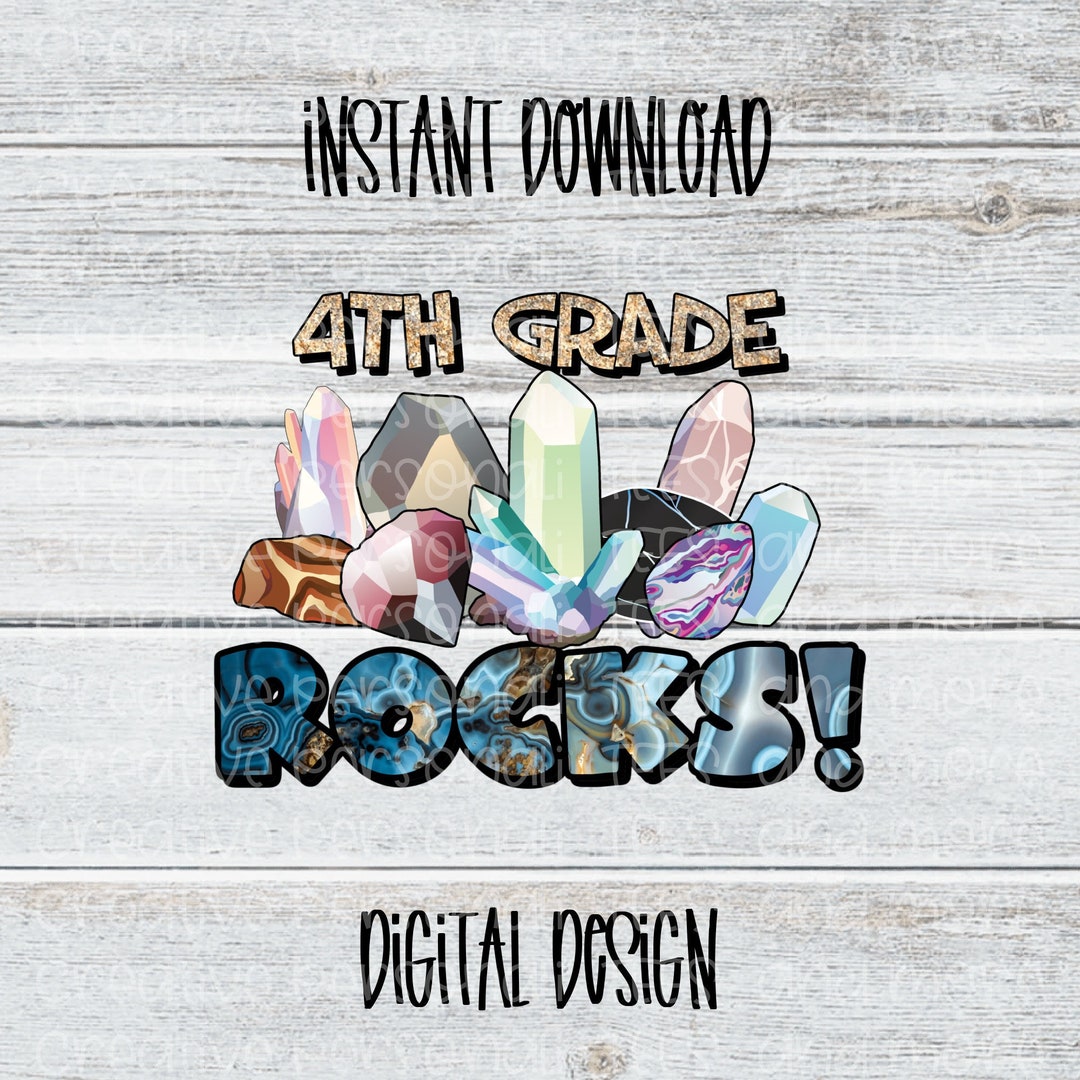 4th Grade Rocks Png, Digital Download, Sublimation or Iron on Transfer ...