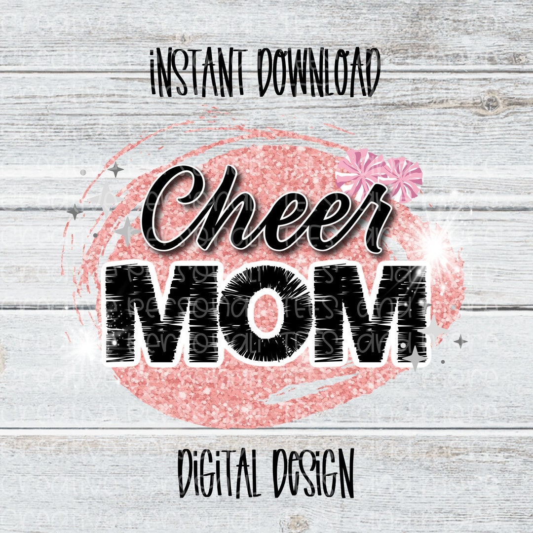 CHEER MOM Png Dance Mom Digital Download Sublimation or Iron on ...