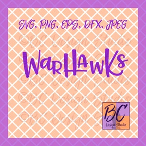 Warhawks Team Sports Name Svg, Warhawks Svg, Jpg, Dxf, Eps, Png, Clip ...
