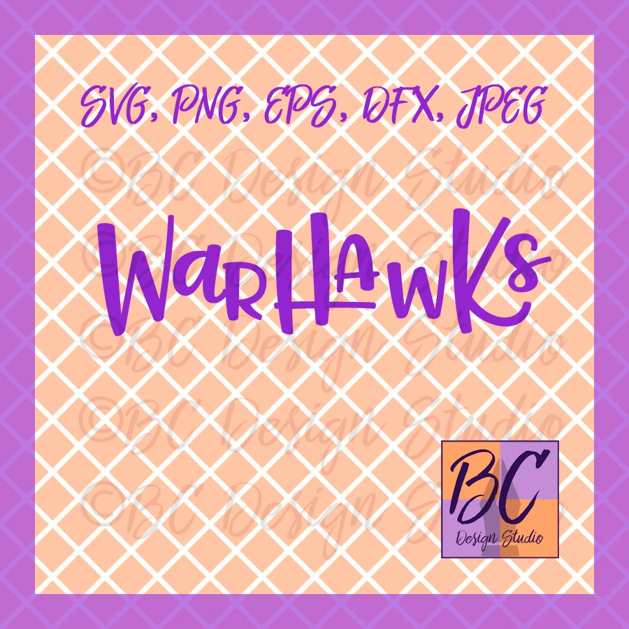 Warhawks Team Sports Name Svg, Warhawks Svg, Jpg, Dxf, Eps, Png, Clip ...