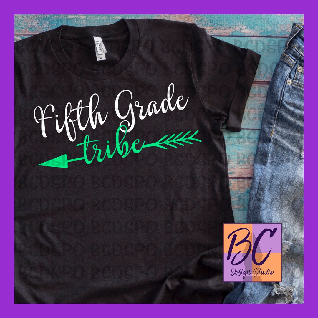 Fifth Grade Tribe Svg, Teacher Svg, Fifth Grade Svg, Arrow, Shirt, 5th ...