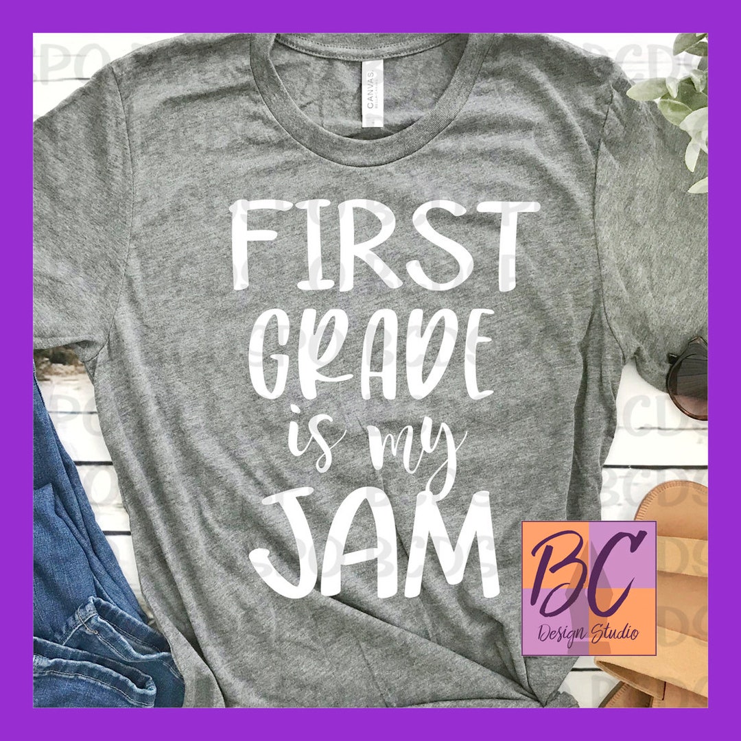 El primer grado es mi Jam svg, Teacher svg, First Grade svg, camisa ...