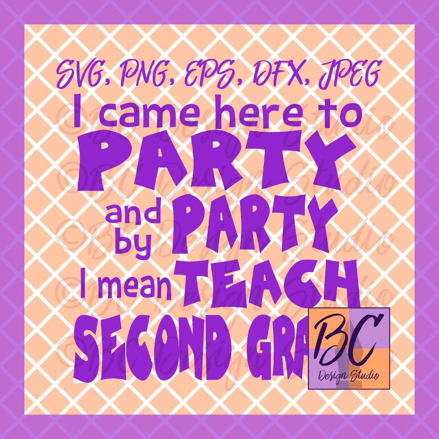 Second Grade Party Svg Teacher Svg 2nd Grade Teacher Svg - Etsy